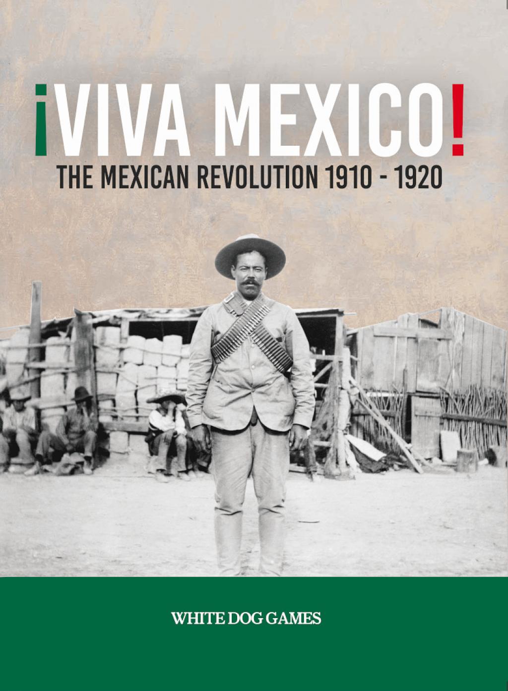 Viva Mexico: The Mexican Revolution 1910-1920 ~ Juego de mesa ...